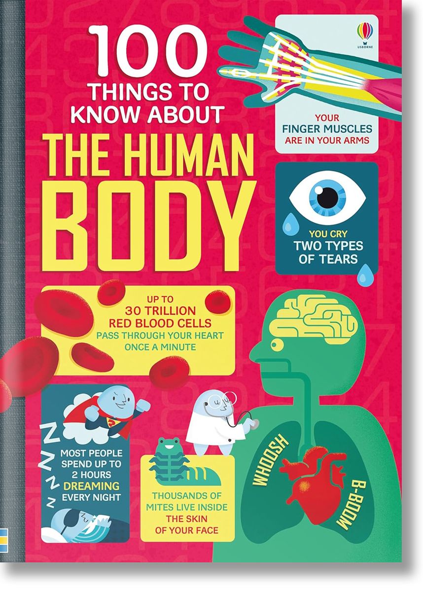 100 Things To Know About the Human Body, Alex Frith, Usborne Publishing ...