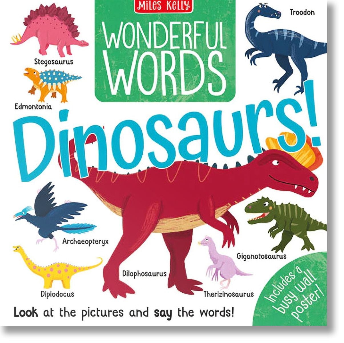 Wonderful Words: Dinosaurs!, Fran Bromage, Miles Kelly Publishing ...