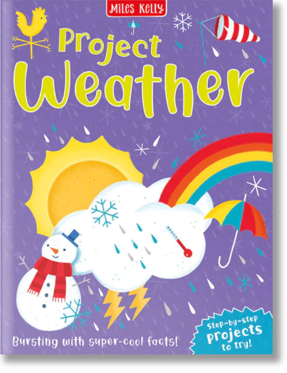 Project Weather, Philip Steele, Miles Kelly Publishing, Мека ...