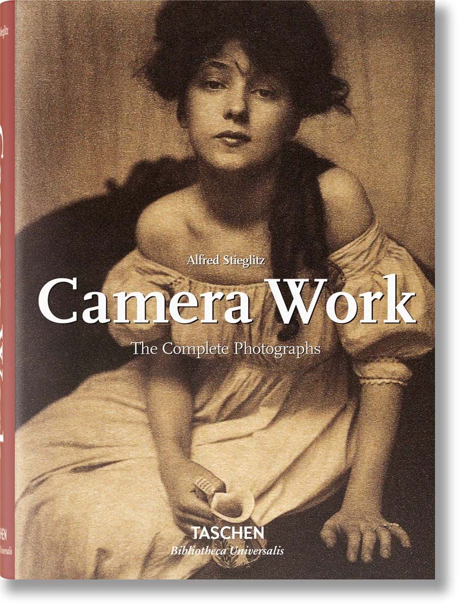 Stieglitz, Camera work, Alfred Stieglitz, TASCHEN, 2018, Твърда ...
