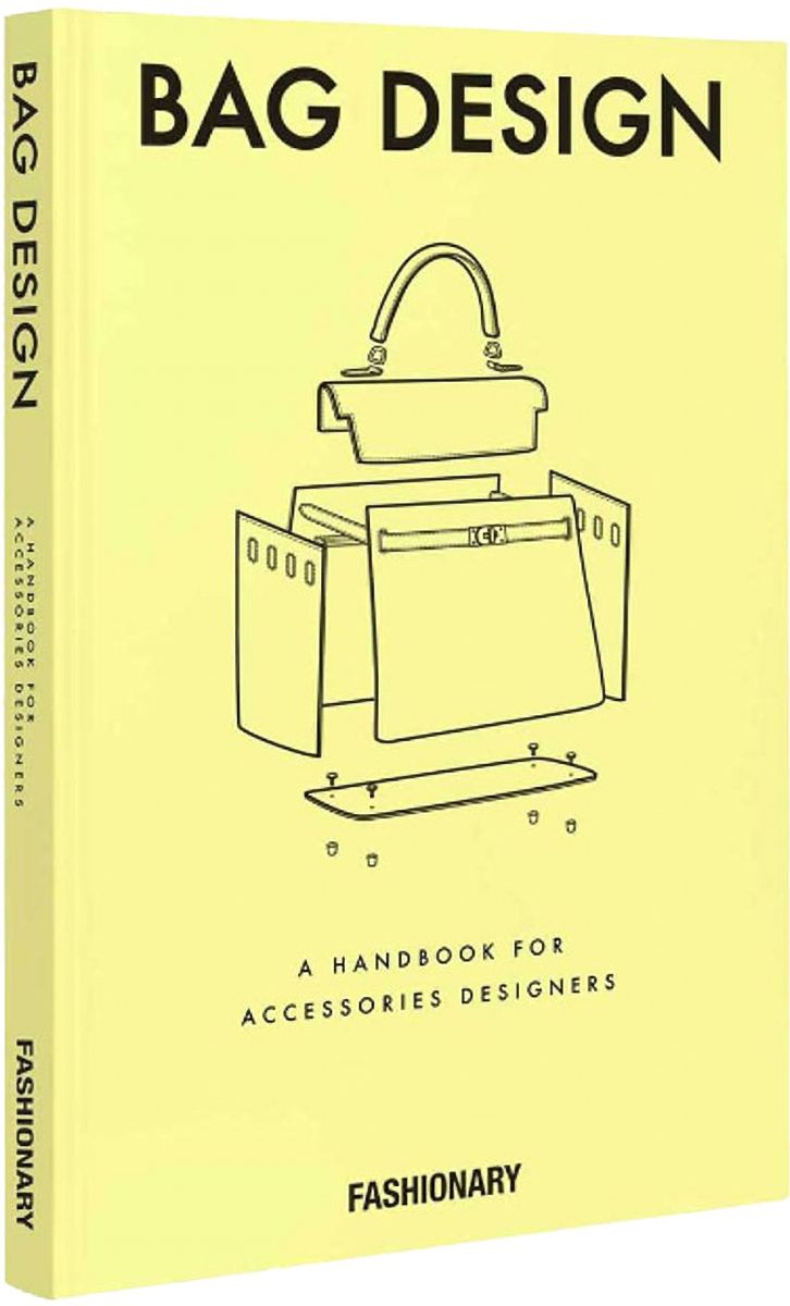 Fashionary Bag Design: A Handbook for Accessories Designers, Fashionary ...