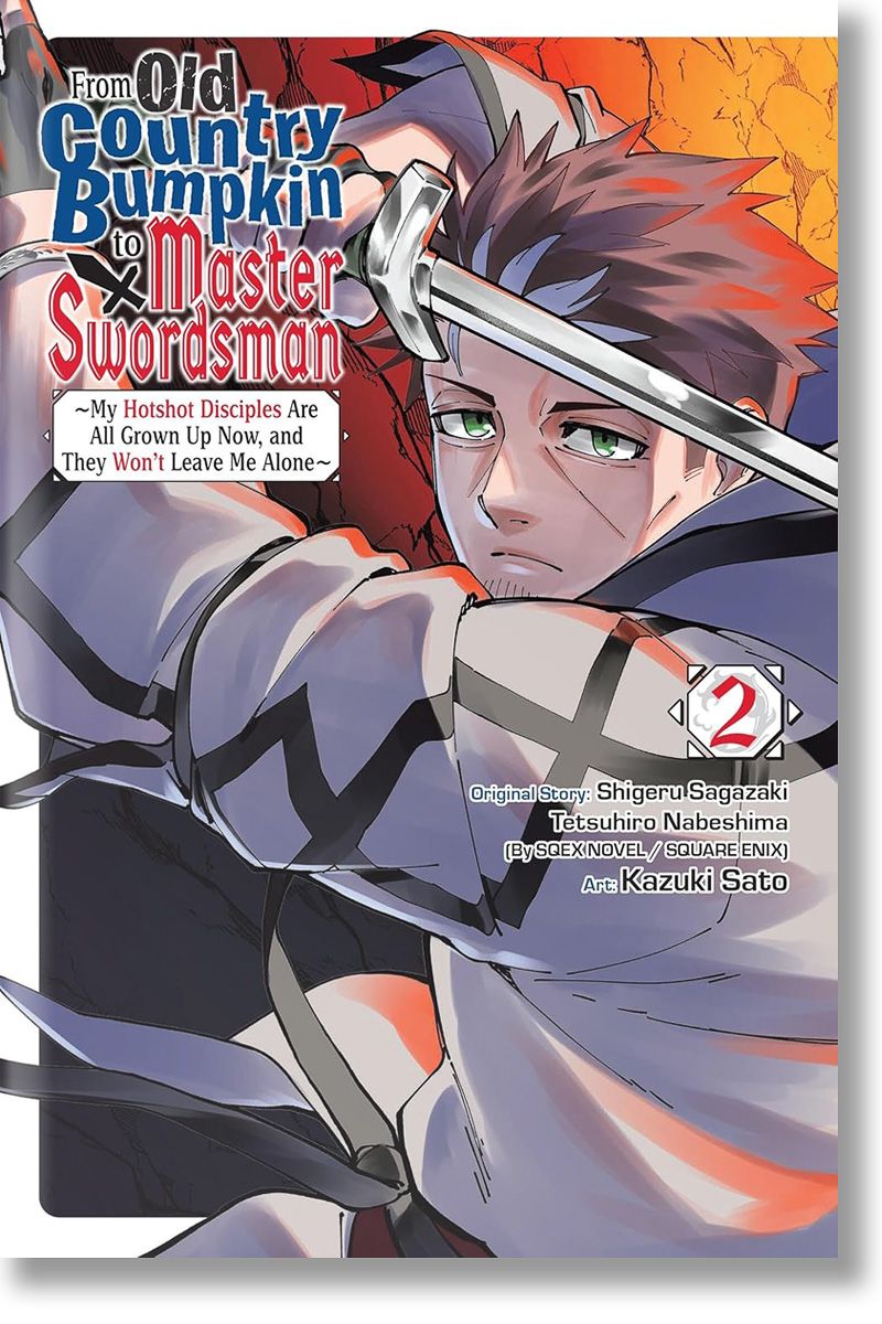 From Old Country Bumpkin to Master Swordsman, Vol. 2, Shigeru Sagazaki ...