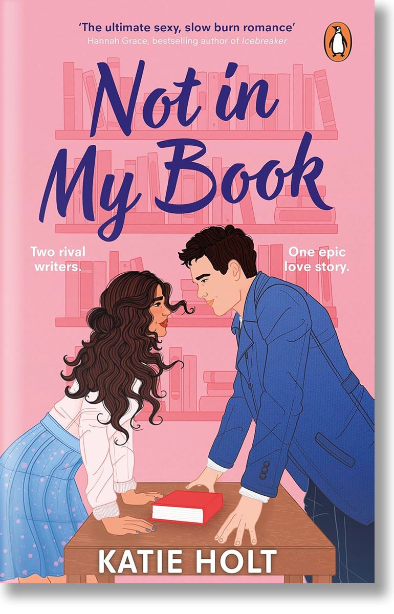 Not in My Book, Katie Holt, Penguin Books Ltd, 2025, Мека - Книжарница ...