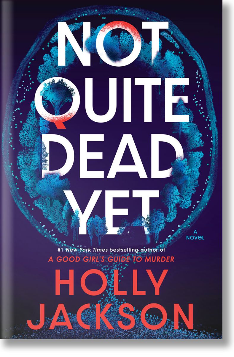 Not Quite Dead Yet, Holly Jackson, Penguin Books Ltd, 2025, Мека ...