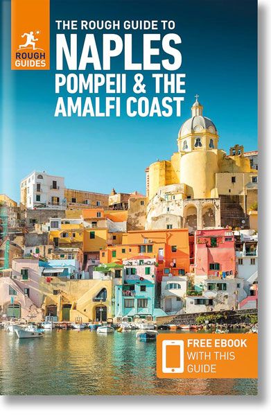 The Rough Guide to Naples, Pompeii and the Amalfi Coast, Rough Guide, Rough Guides Ltd, 2023 ...