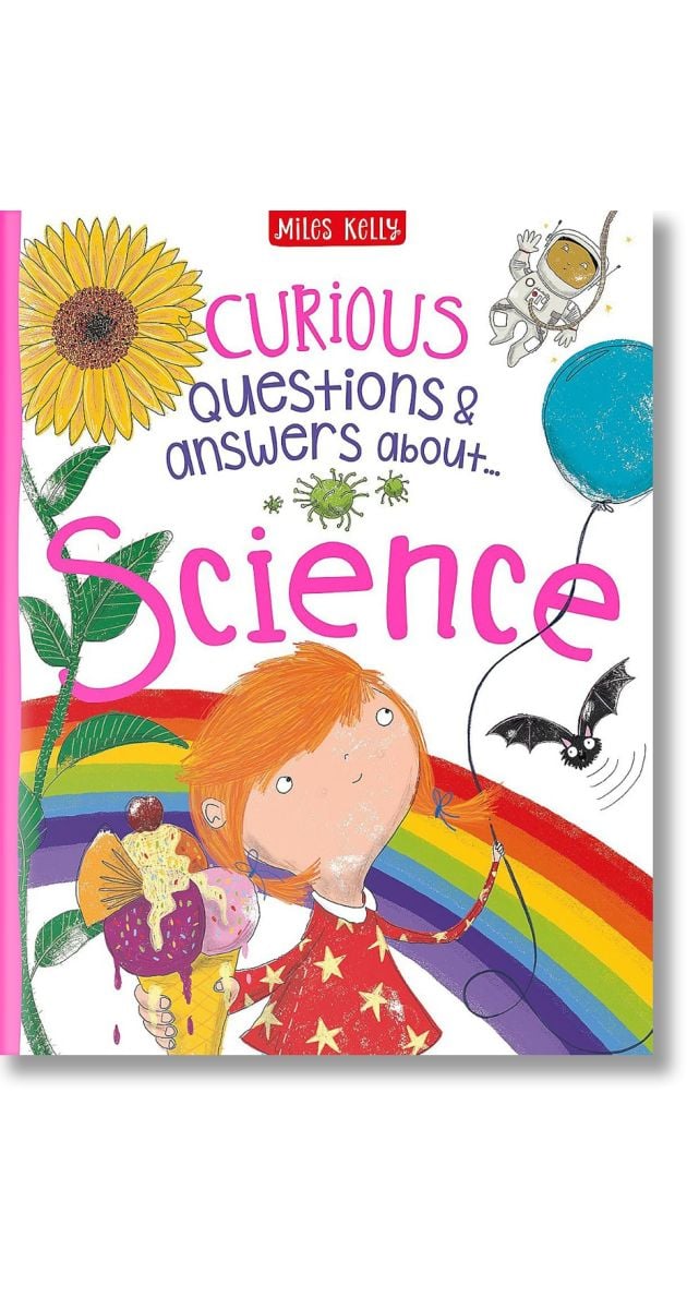 Curious Questions & Answers About Science, Anne Rooney, Miles Kelly ...