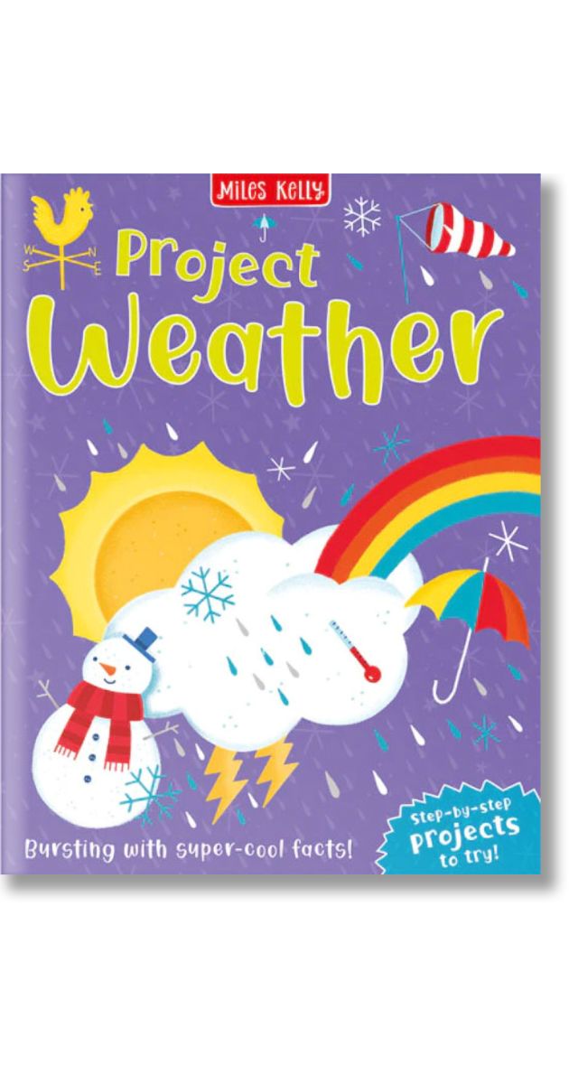 Project Weather, Philip Steele, Miles Kelly Publishing, Мека ...