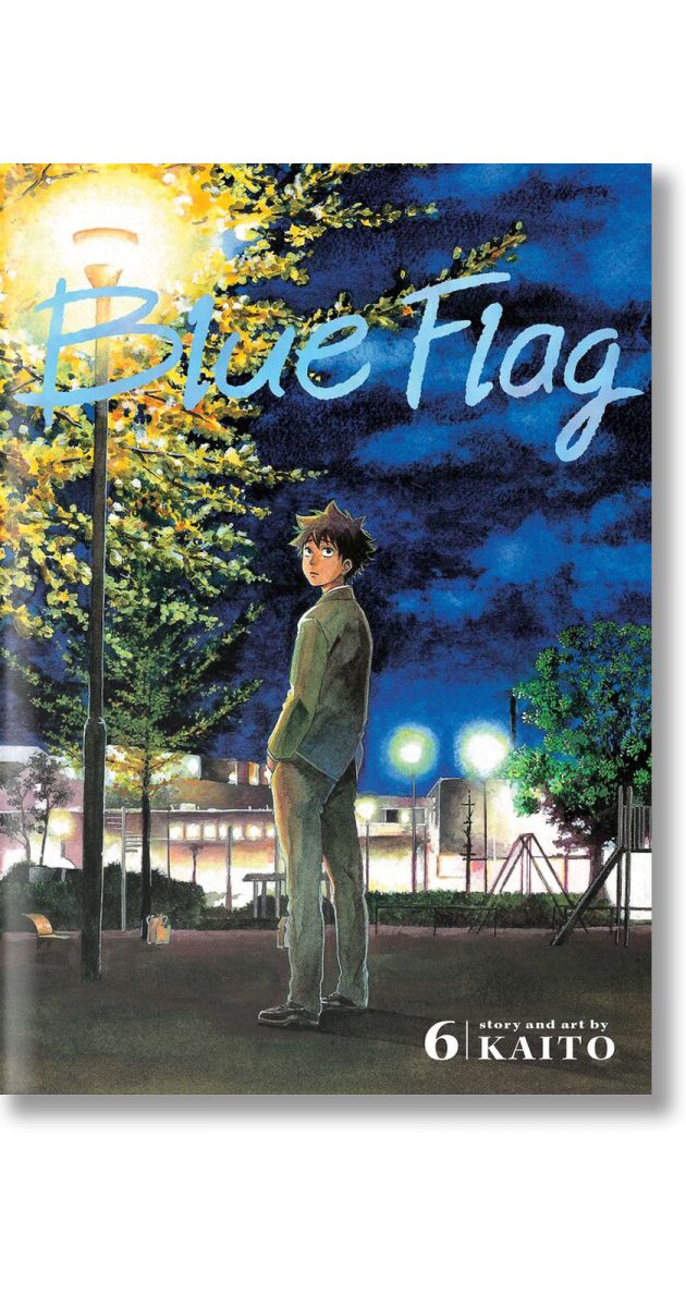 Blue Flag, Vol. 6, KAITO, Viz Media, 2021, Мека - Книжарница Orange