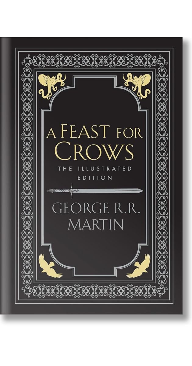 A Feast For Crows Illustrated Edition