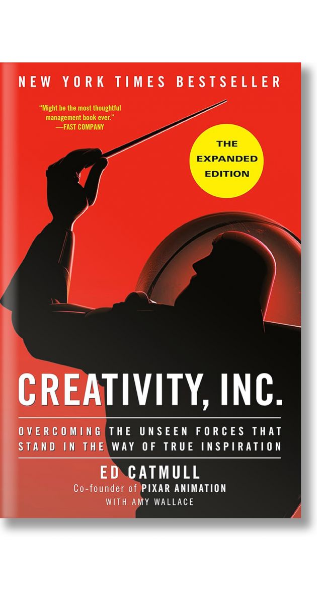 Creativity, Inc. (The Expanded Edition), Ed Catmull, Random House, 2023 ...