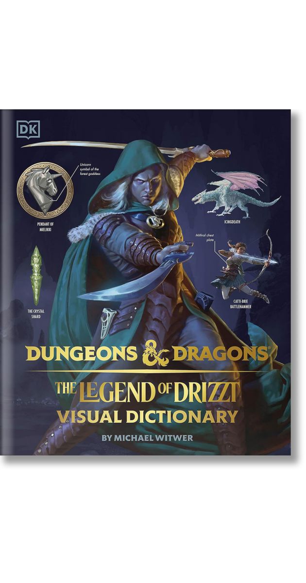 Dungeons and Dragons: The Legend of Drizzt Visual Dictionary, Michael ...