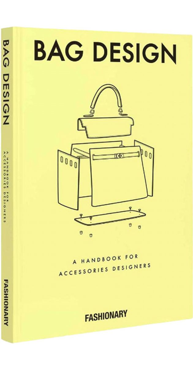 Fashionary Bag Design: A Handbook for Accessories Designers, Fashionary ...