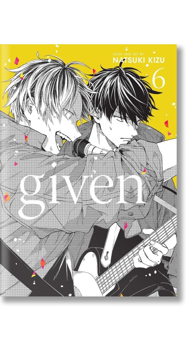 Given, Vol. 6, Natsuki Kizu, Viz Media, 2021, Мека - Книжарница Orange