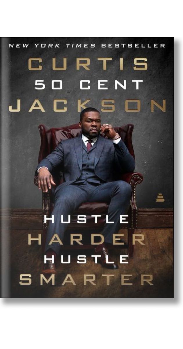 Hustle Harder, Hustle Smarter, 50 Cent, HarperCollins Publishers, 2021 ...