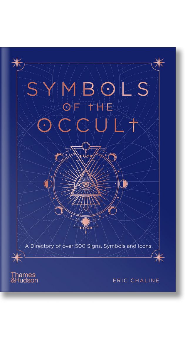 Symbols of the Occult, Eric Chaline, Thames & Hudson Ltd, 2021, Твърда ...