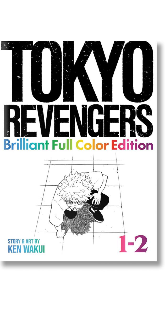 Tokyo Revengers: Brilliant Full Color Edition Omnibus, Vol. 1-2, Ken ...