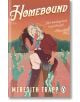 Homebound, Meredith Trapp, Penguin Books Ltd, 2025, Мека - Книжарница Orange